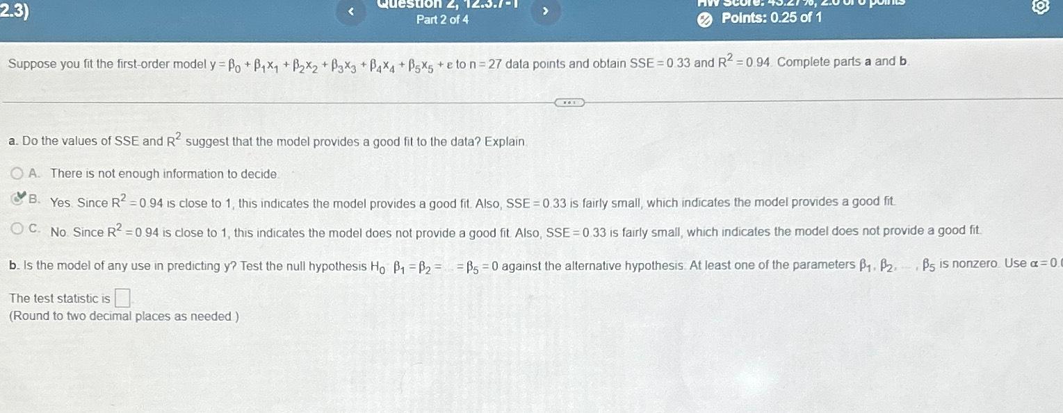 Solved 2.3)Part 2 ﻿of 4Points: 0.25 ﻿of 1Suppose you fit the | Chegg.com