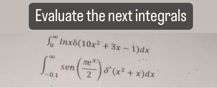 Solved Evaluate the next integrals | Chegg.com