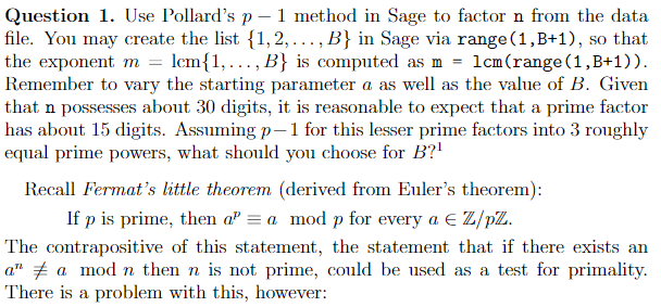 Solved Question 1. ﻿Use Pollard's p-1 ﻿method in Sage to | Chegg.com