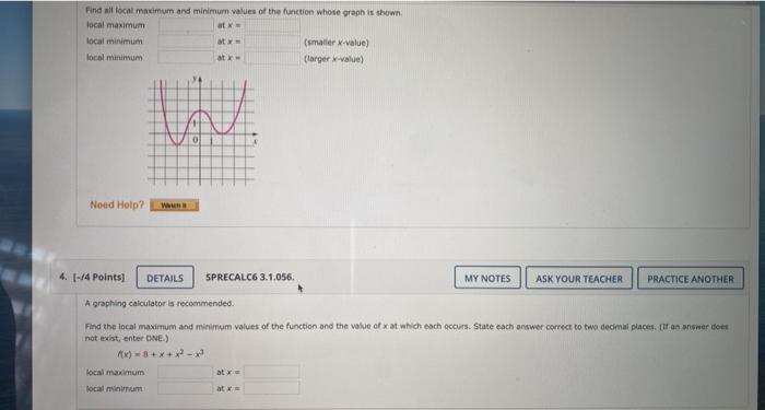 Solved Find all local maximum and minimum values of the | Chegg.com