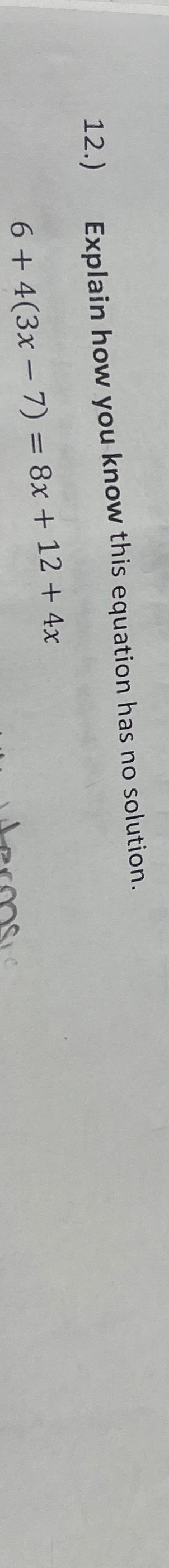 Solved 12.) ﻿Explain how you know this equation has no | Chegg.com