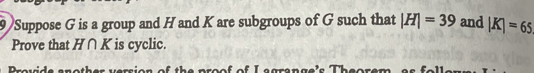 Solved Suppose G ﻿is a group and H ﻿and K ﻿are subgroups of | Chegg.com