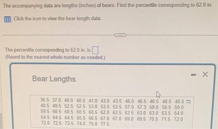 Solved The accompanying data are lengths (inches) of bears. | Chegg.com