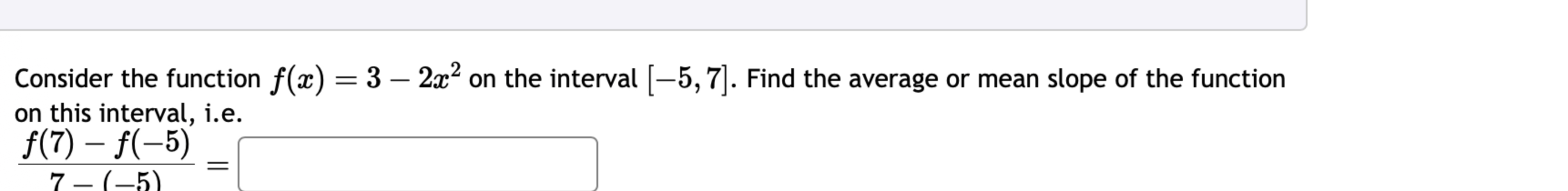 Solved Consider the function f(x)=3-2x2 ﻿on the interval | Chegg.com