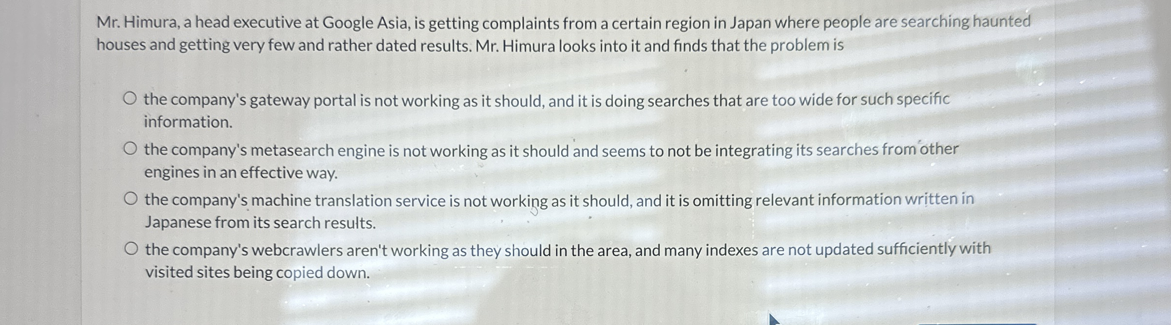 Solved Mr. ﻿Himura, a head executive at Google Asia, is | Chegg.com