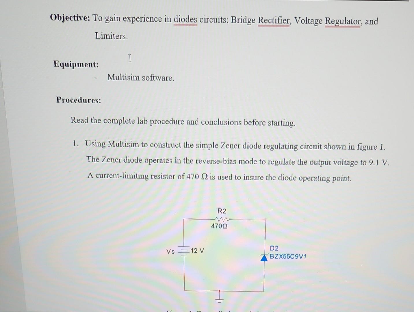 Solved Objective: To gain experience in diodes circuits; | Chegg.com