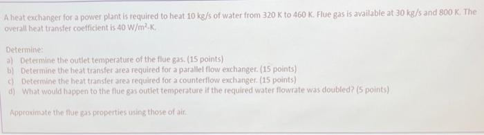 Solved A heat exchanger for a power plant is required to | Chegg.com