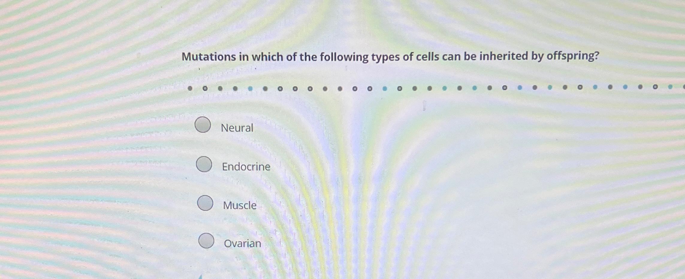 Solved Mutations in which of the following types of cells | Chegg.com