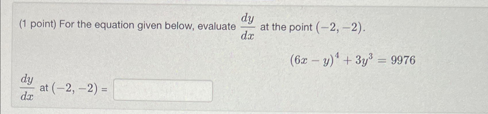 Solved (1 ﻿point) ﻿For the equation given below, evaluate | Chegg.com