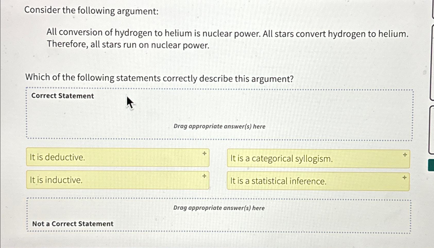Solved Consider the following argument:All conversion of | Chegg.com