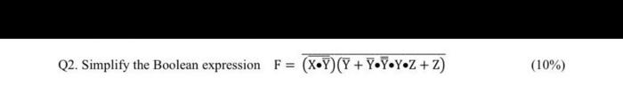 Solved Q2. Simplify the Boolean expression | Chegg.com