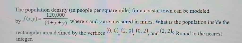 Solved The population density (in people per square mile) | Chegg.com