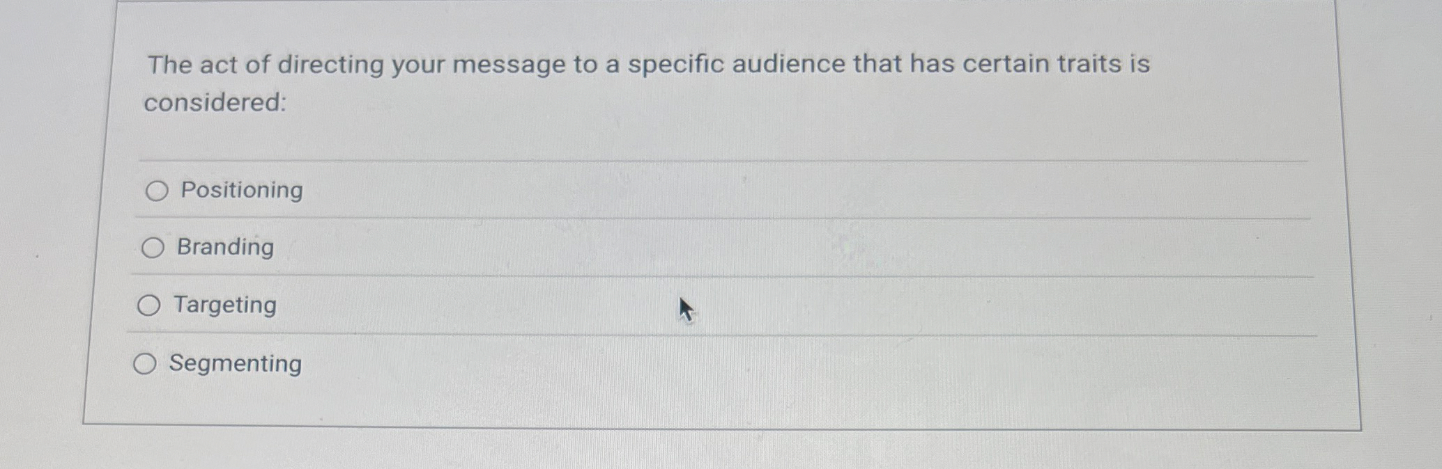 Solved The act of directing your message to a specific | Chegg.com