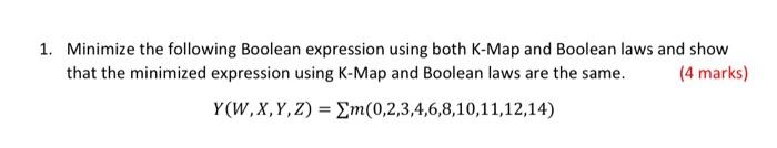 Solved 1 Minimize The Following Boolean Expression Using
