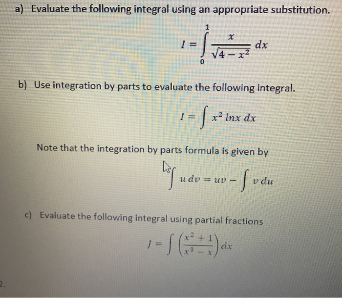 Solved a) Evaluate the following integral using an | Chegg.com
