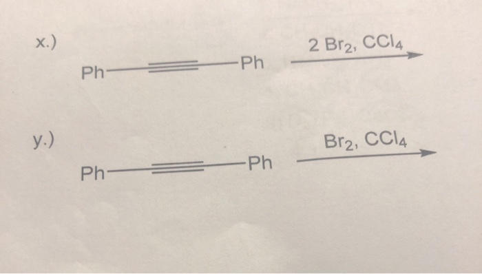 Solved t.) HBr, H2O2, hv х.) 2 Br2, CCI4 Ph Ph- y.) Br2, | Chegg.com