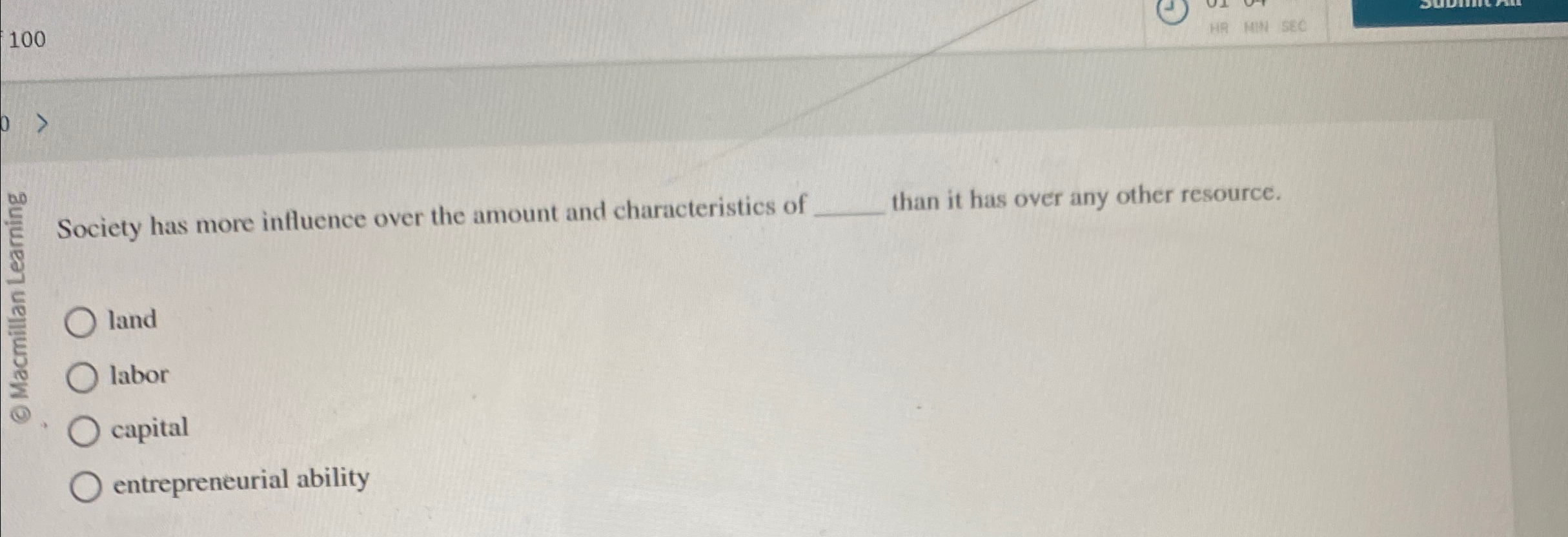 Solved 100Society has more influence over the amount and | Chegg.com