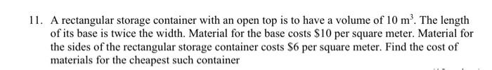 Solved 11. A rectangular storage container with an open top | Chegg.com