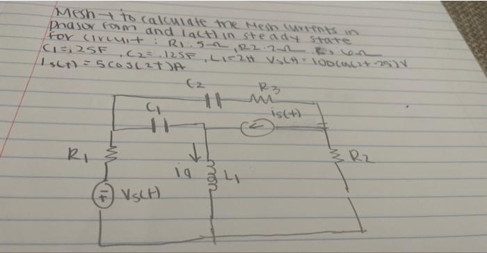 Solved MESH ANALYSIS:calculate the mesh current in phasor | Chegg.com
