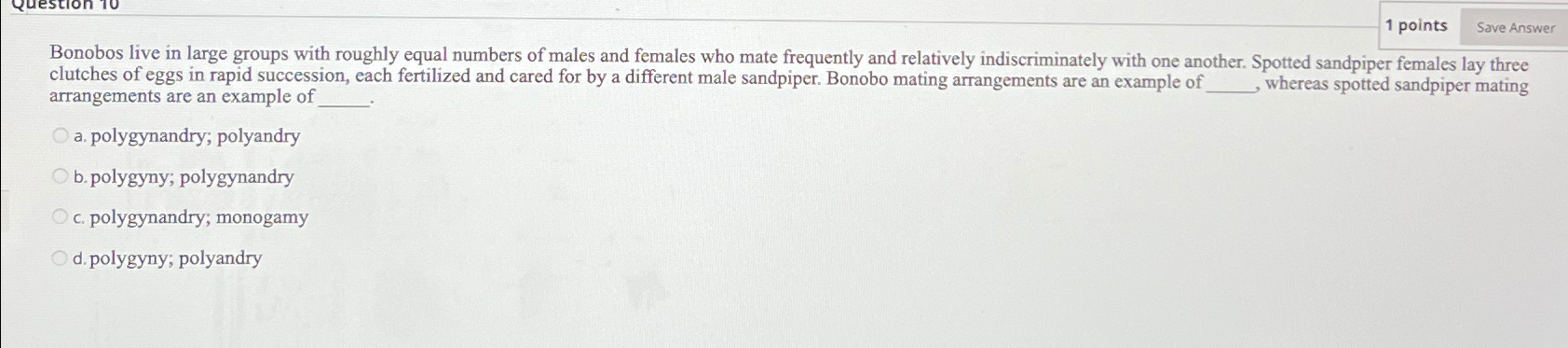 Solved 1 ﻿pointsBonobos live in large groups with roughly | Chegg.com
