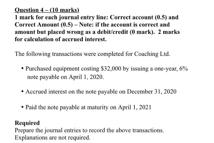 Solved Question 4 - (10 marks) 1 mark for each journal entry | Chegg.com