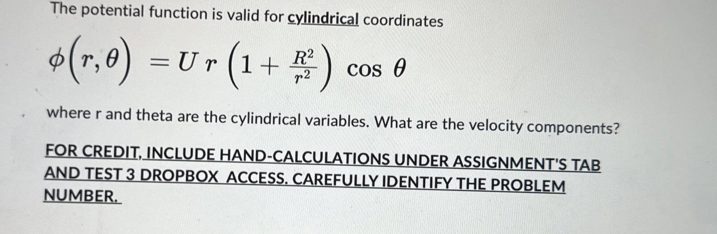 Solved The potential function is valid for cylindrical | Chegg.com