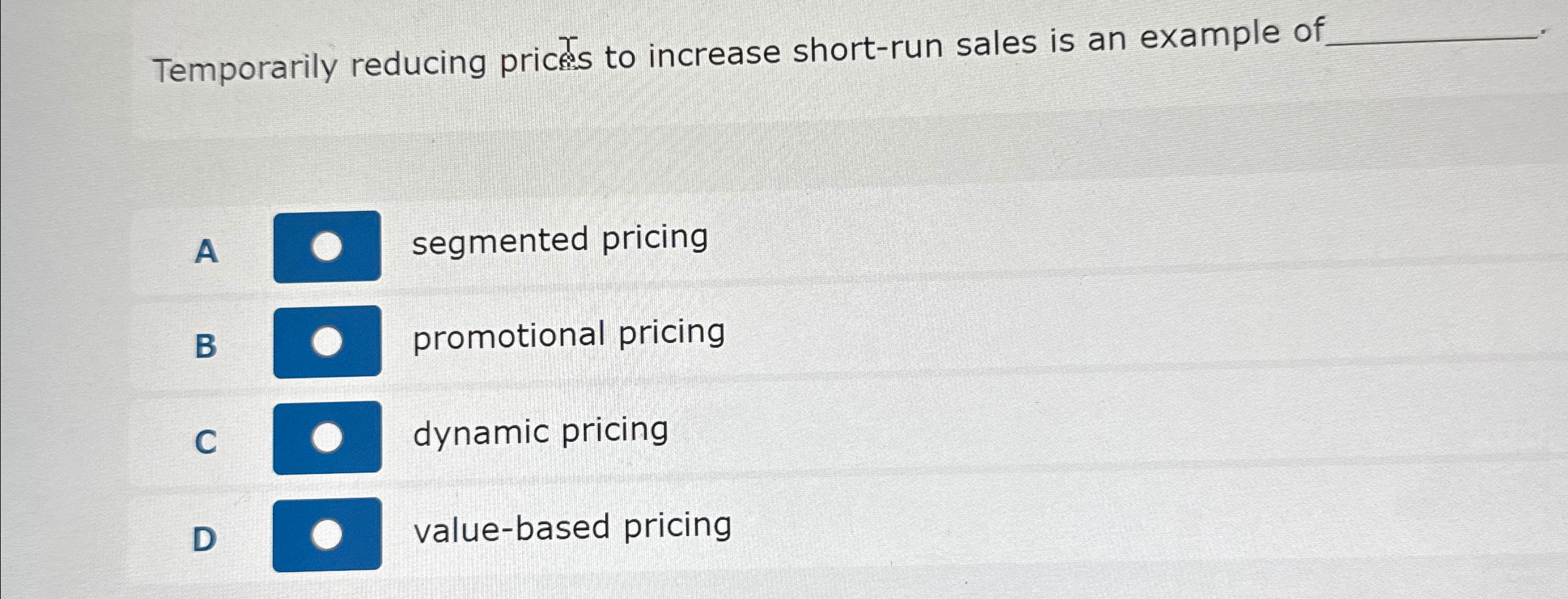 Solved Temporarily reducing pric ?TT ﻿s to increase | Chegg.com