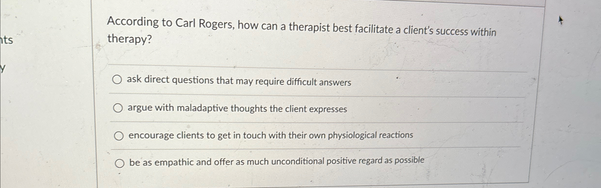 Solved According to Carl Rogers, how can a therapist best | Chegg.com