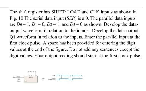 Solved The shift register has SHIFT/ LOAD and CLK inputs as | Chegg.com