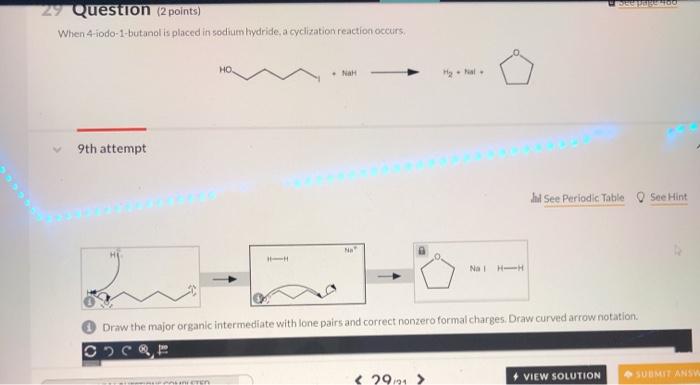 Solved 29 Question (2 points) When 4-iodo-1-butanol is | Chegg.com