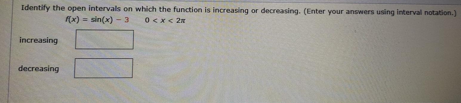 Solved Identify the open intervals on which the function is | Chegg.com