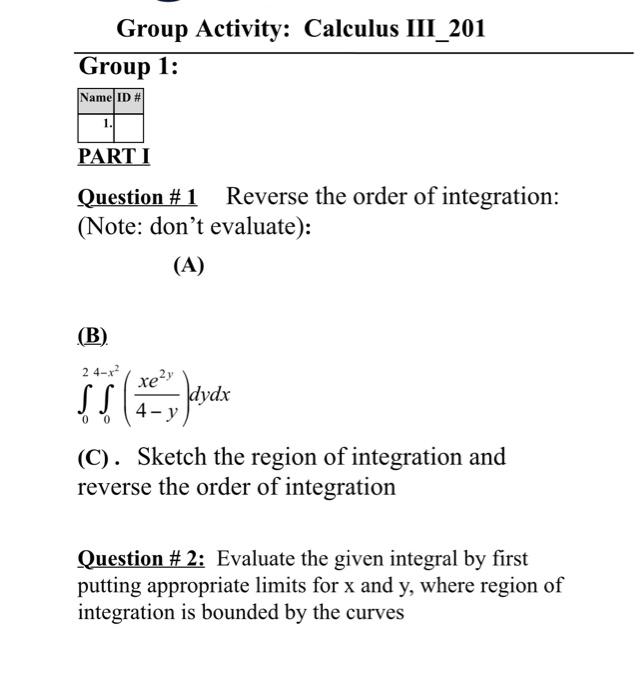 Solved Question \# 1 Reverse the order of integration: | Chegg.com