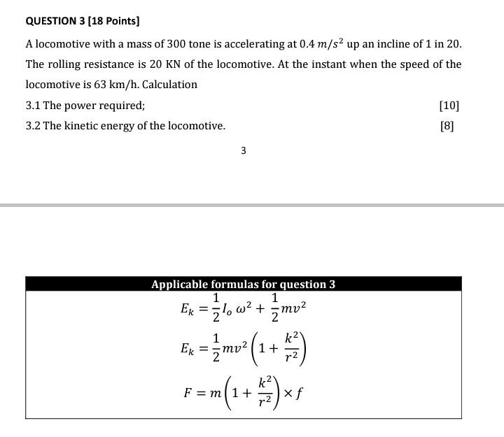 Solved QUESTION 3 [18 Points] A locomotive with a mass of | Chegg.com