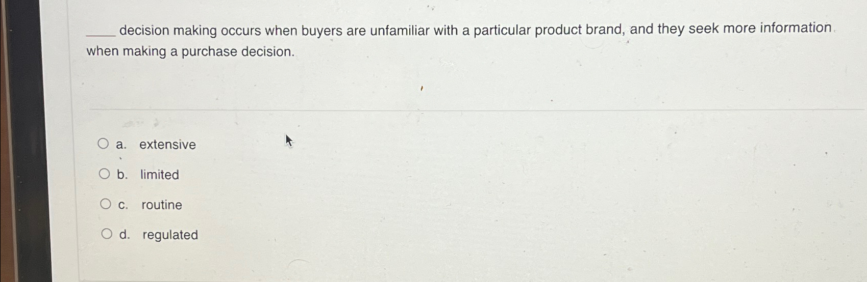 Solved decision making occurs when buyers are unfamiliar | Chegg.com