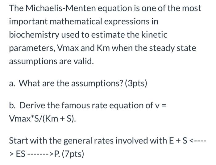 Solved The Michaelis-Menten equation is one of the most | Chegg.com