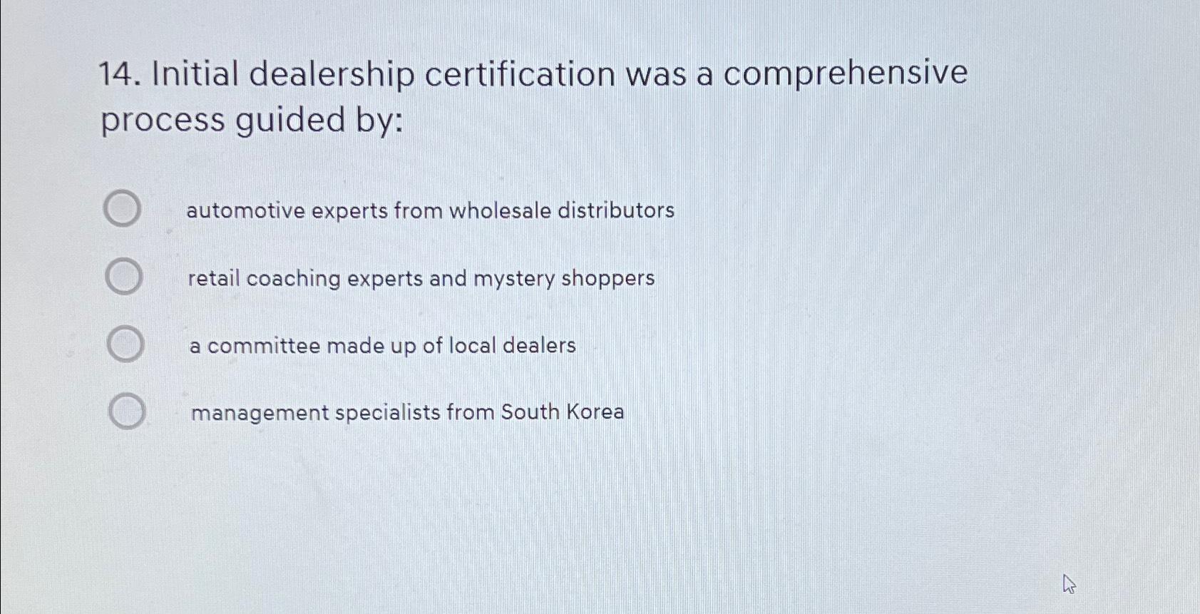 Solved Initial dealership certification was a comprehensive | Chegg.com