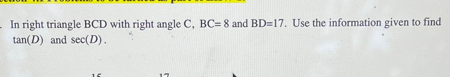 Solved In right triangle BCD ﻿with right angle C,BC=8 ﻿and | Chegg.com