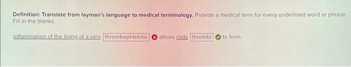 Solved Definition: Translate from layman's language to | Chegg.com
