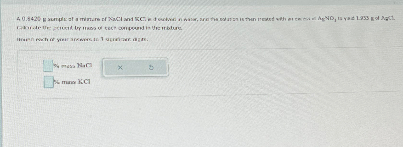 Solved A 0.8420g ﻿sample of a mixture of NaCl and KCl ﻿is | Chegg.com