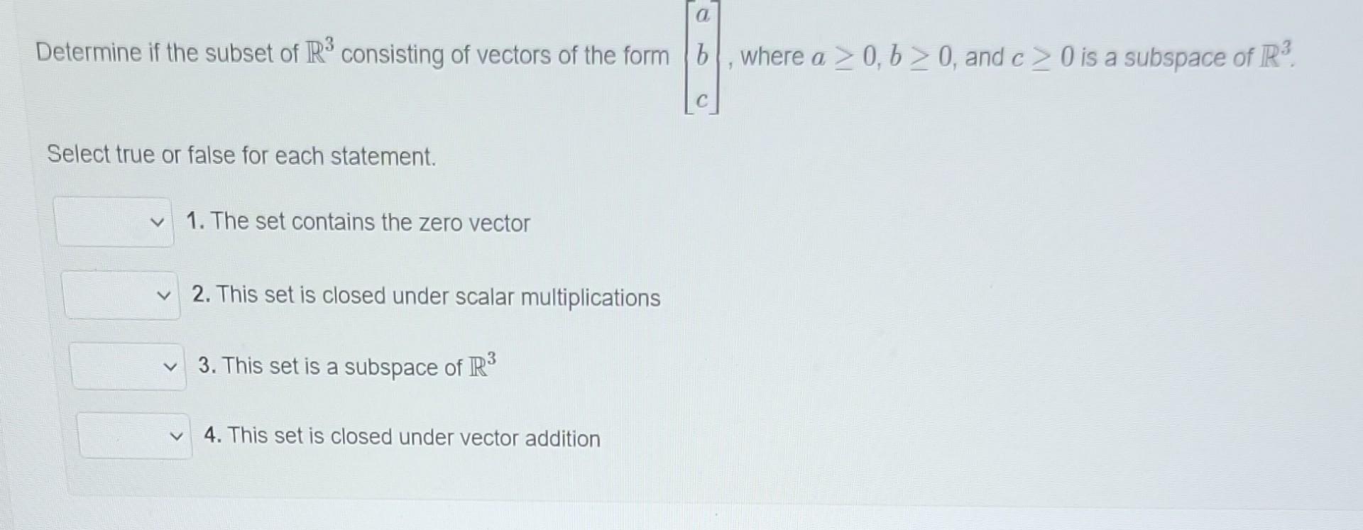Solved A Determine If The Subset Of R³ Consisting Of Vectors