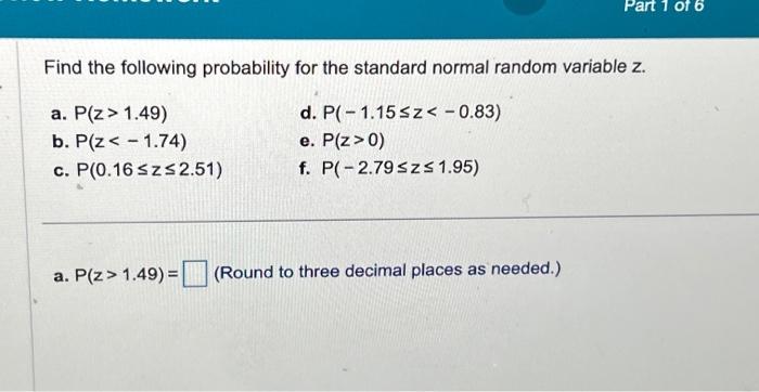 Solved Find the following probability for the standard | Chegg.com