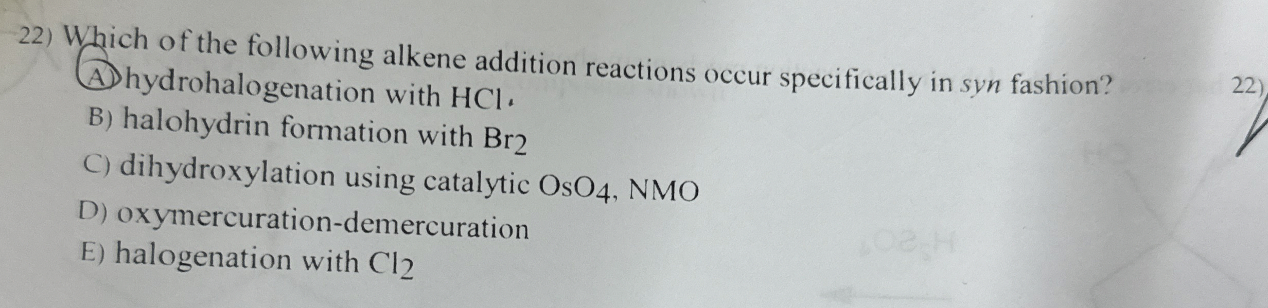 Solved Which of the following alkene addition reactions | Chegg.com