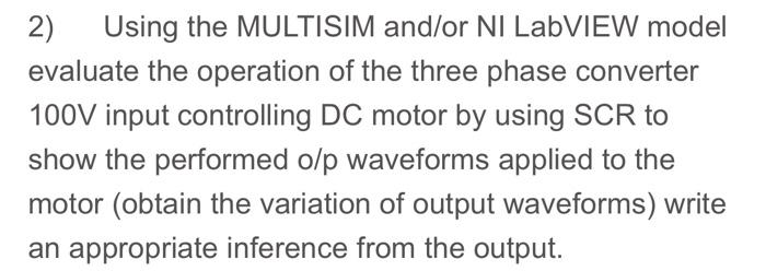 Solved 2) Using the MULTISIM and/or NI LabVIEW model | Chegg.com