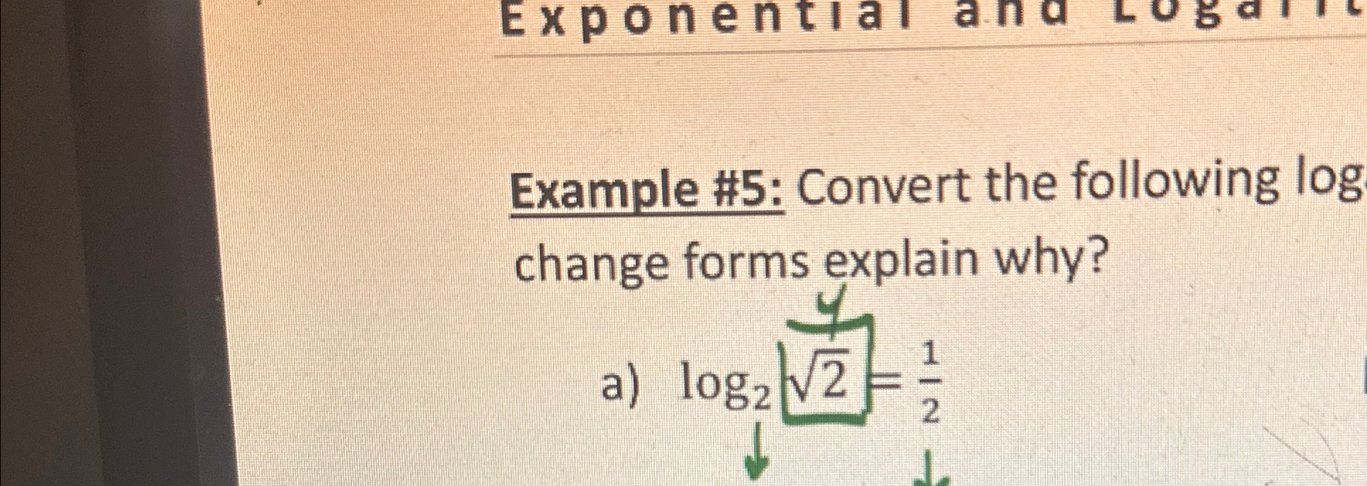 Solved Example #5: Convert the following log change forms | Chegg.com