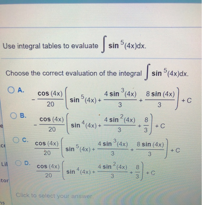 Solved Use integral tables to evaluate x)dx. Choose the | Chegg.com