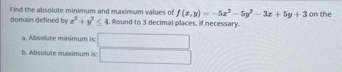Solved Find the absolute minimum and maximum values of | Chegg.com