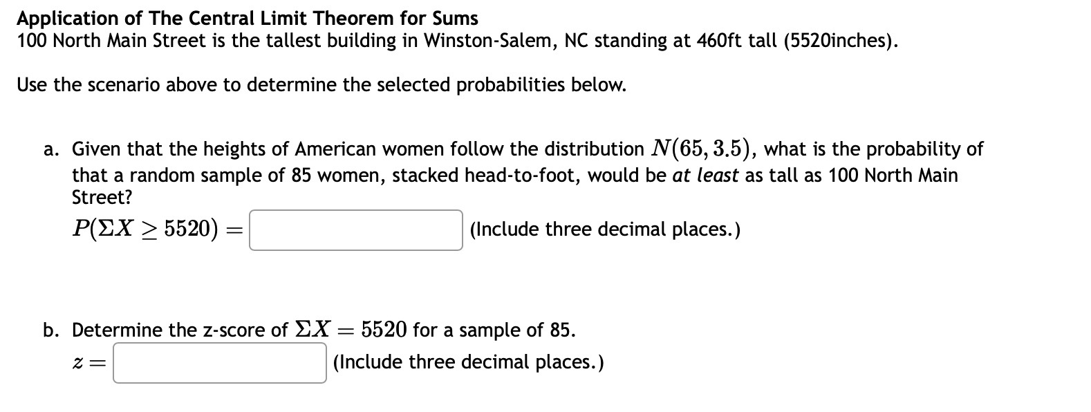 Solved Application of The Central Limit Theorem for Sums100 | Chegg.com