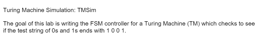 Solved Turing Machine Simulation: TMSimThe goal of this lab | Chegg.com