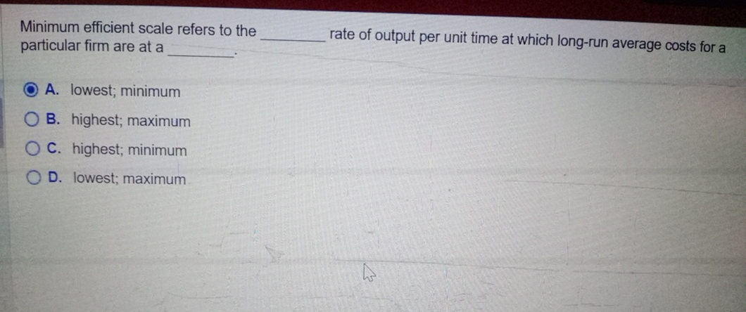 Solved Minimum efficient scale refers to the particular firm | Chegg.com