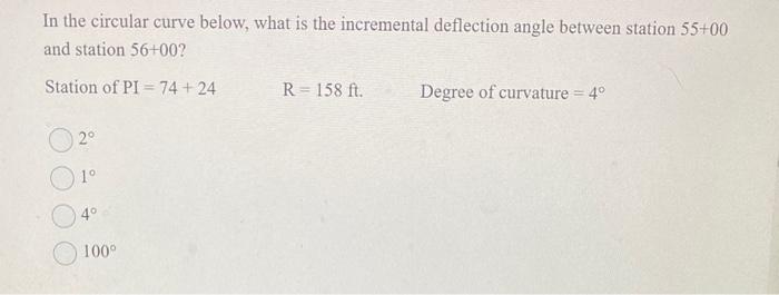 Solved In The Circular Curve Below What Is The Incremental 